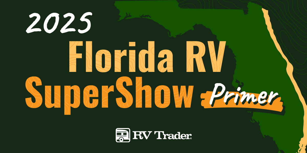 2025 Florida RV SuperShow: An Attendee Primer - RV Trader Blog