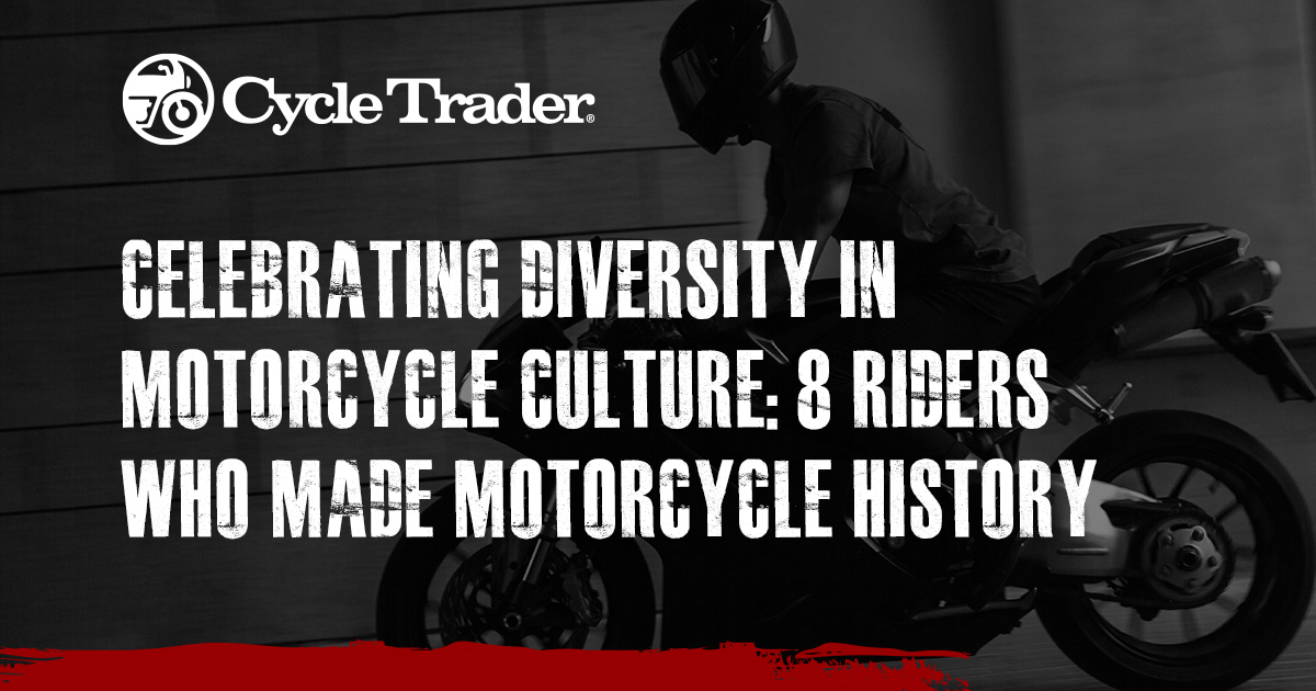Celebrating Diversity in Motorcycle Culture: 8 Riders Who Made ...